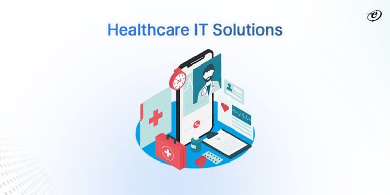 7 Ways Healthcare IT Solutions Improve Patient Care
