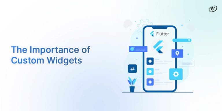 Guide to Creating Top-notch Custom Widgets for Flutter Apps