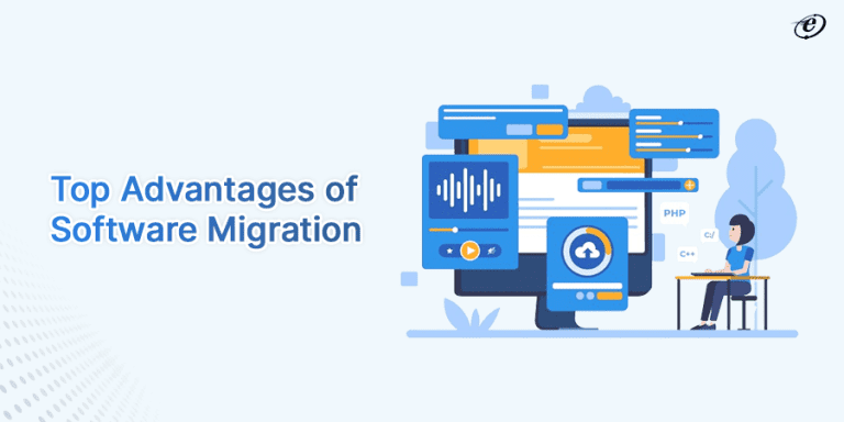 What is Software Migration? Plan, Process, Best Practices