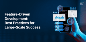 Feature-Driven Development Guide: What is FDD in Agile?